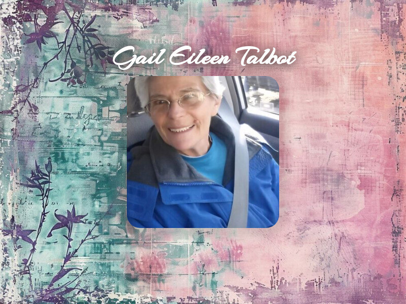 OBITUARY: Gail Eileen Talbot - Wilson County Source