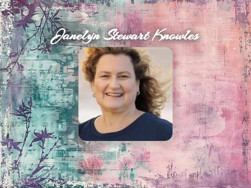 OBITUARY: Janelyn Stewart Knowles - Wilson County Source